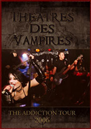 The Addiction Tour by Theatres des Vampires (Video; Blackend ...
