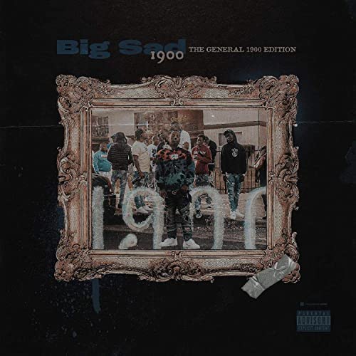 The General 1900 Edition by Big Sad 1900 (Album, West Coast Hip Hop ...