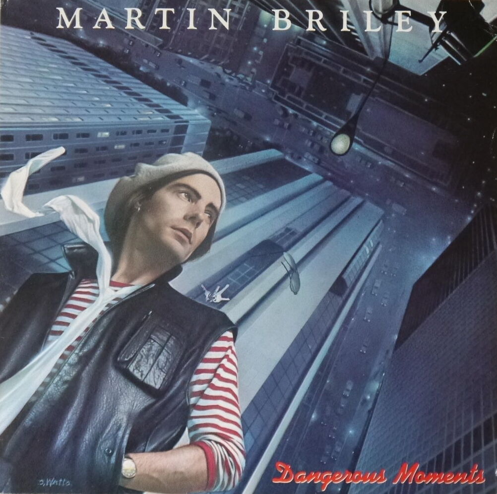 Dangerous Moments by Martin Briley (Album; Mercury; 822 423-1): Reviews ...