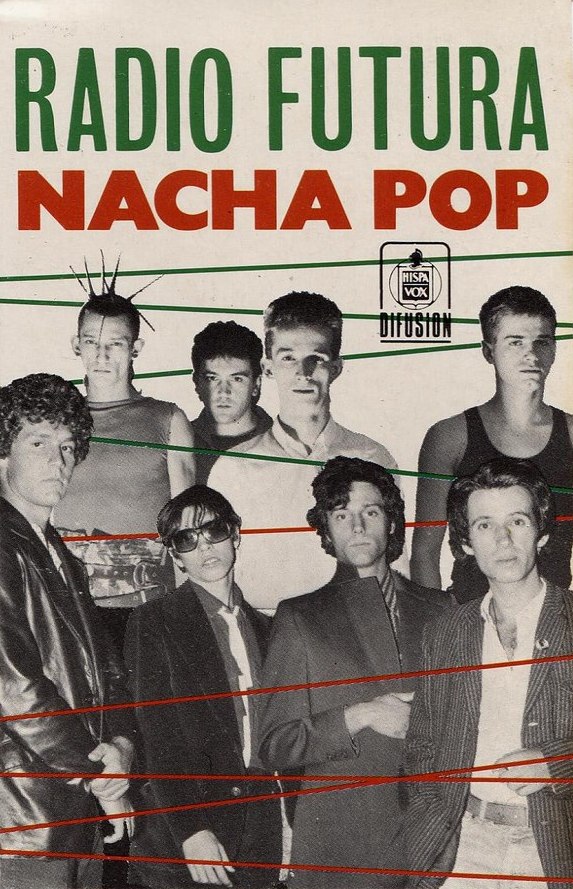 Radio Futura / Nacha Pop by Radio Futura / Nacha Pop (Compilation, Pop ...