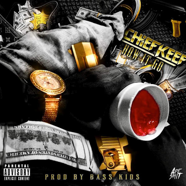 How It Go by Chief Keef (Single, Chicago Drill): Reviews, Ratings ...