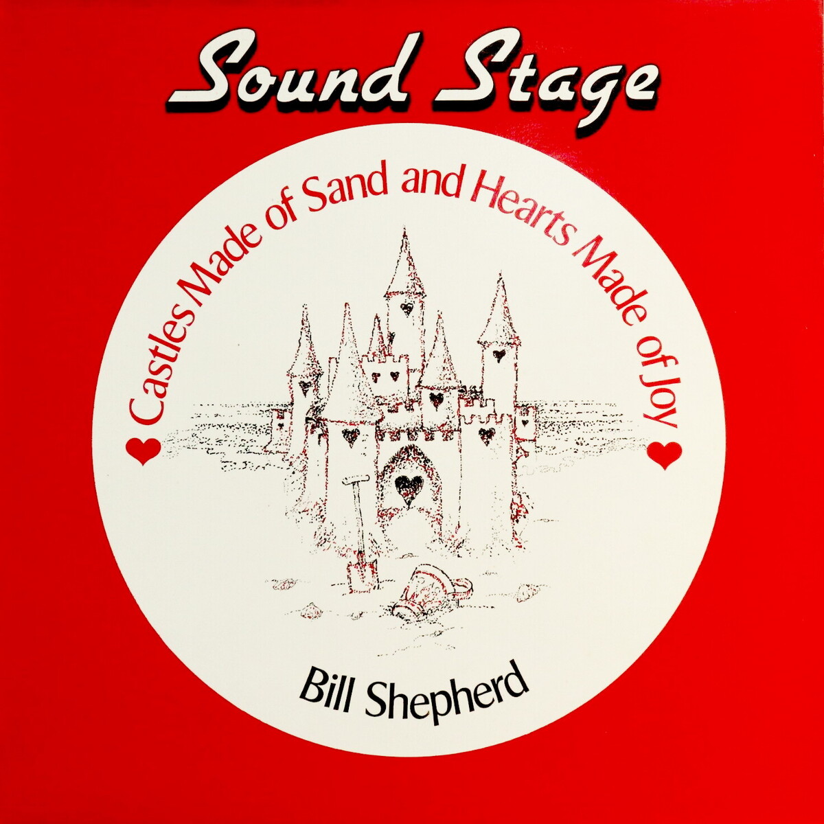 Castles Made of Sand and Hearts Made of You by Bill Shepherd (Album ...