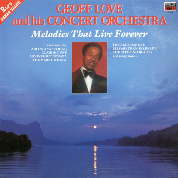 Melodies That Live Forever by Geoff Love (Compilation, Light Music ...