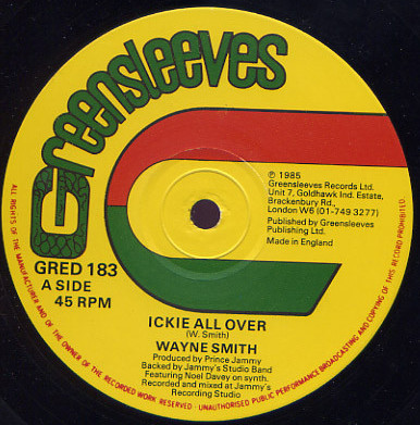 Ickie All Over / Life Story by Wayne Smith / Tonto Irie (Single ...