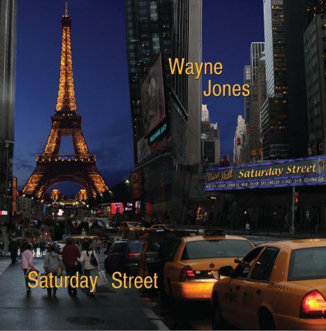 Saturday Street by Wayne Jones (Album, Smooth Jazz): Reviews, Ratings ...