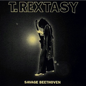 Savage Beethoven by T. Rextasy (Album, Glam Rock): Reviews, Ratings ...