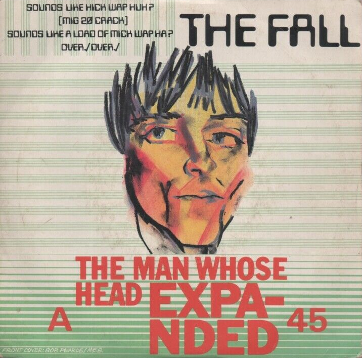 The Man Whose Head Expanded / Ludd Gang by The Fall (Single, Post-Punk ...