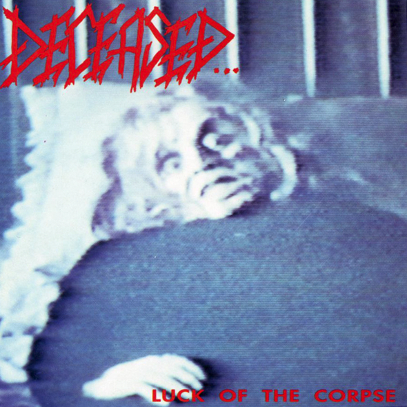 Luck of the Corpse by Deceased... (Album, Death Metal): Reviews ...