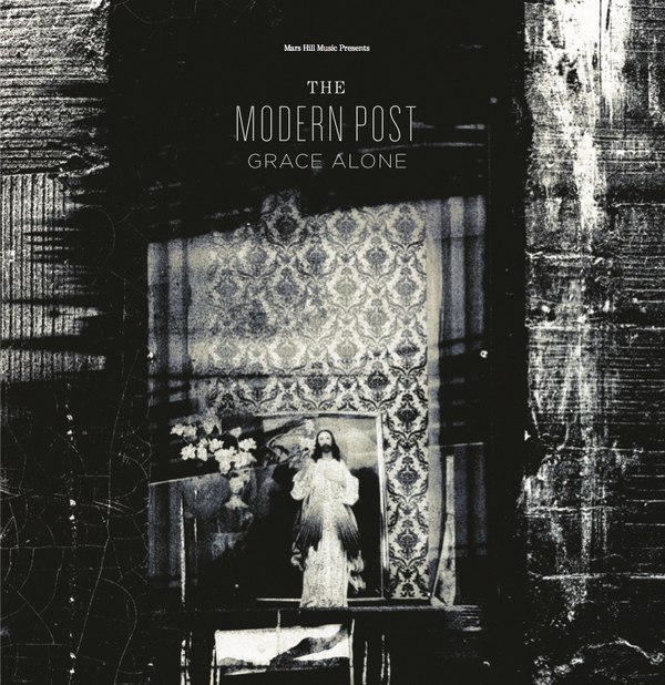 Grace Alone by The Modern Post (EP, Alternative Rock): Reviews, Ratings ...