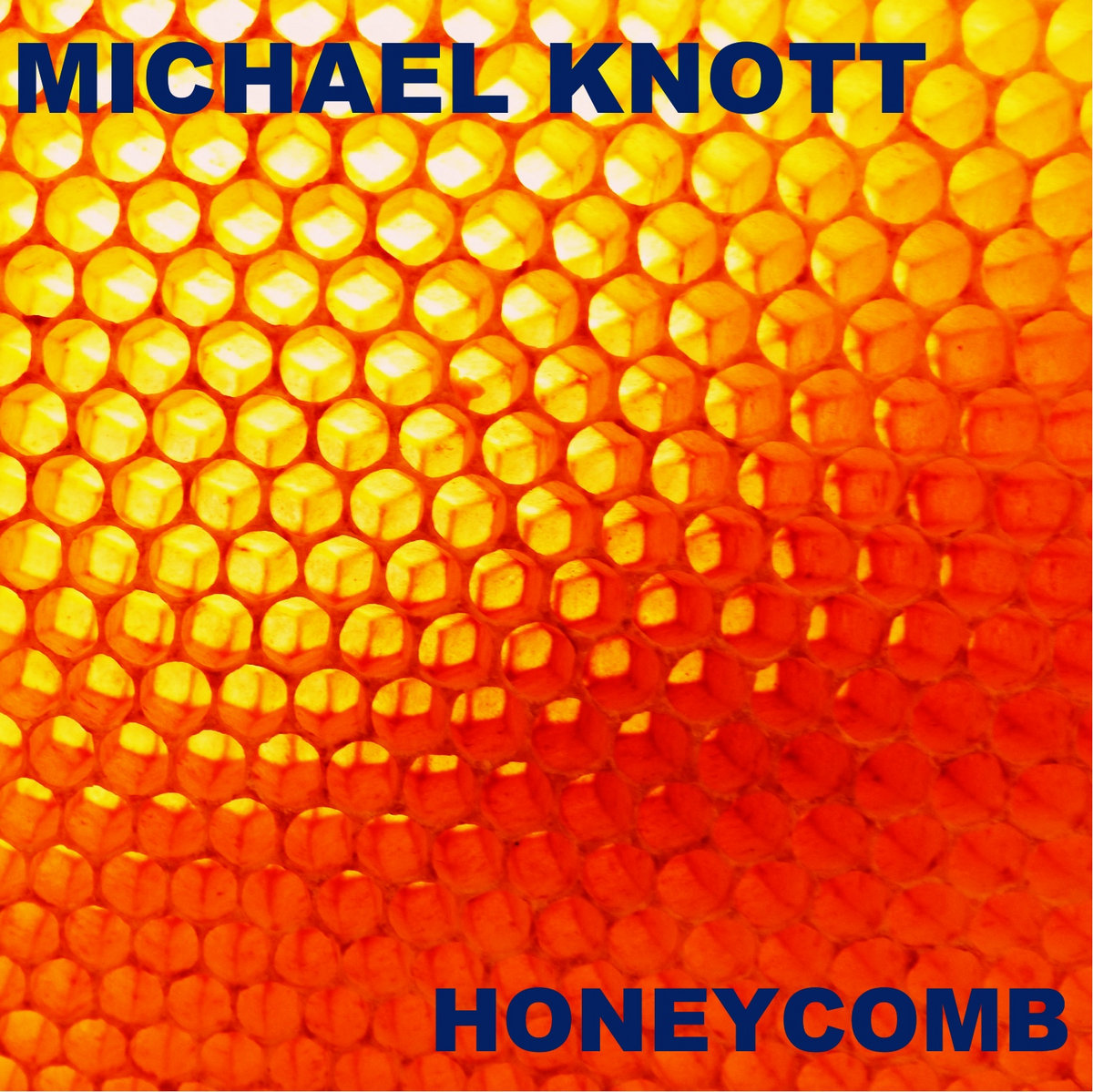 Honeycomb by Michael Knott (Single): Reviews, Ratings, Credits, Song ...