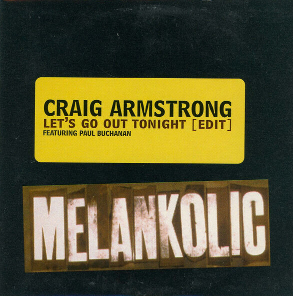 Let's Go Out Tonight by Craig Armstrong (Single): Reviews, Ratings ...