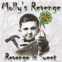 Revenge Is Sweet by Molly's Revenge (Album; n/a): Reviews, Ratings, Credits, Song list - Rate ...