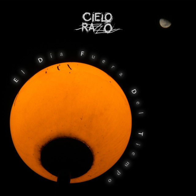 El día fuera del tiempo by Cielo Razzo (Album): Reviews, Ratings ...