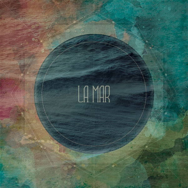 La Mar by La Mar (Album, Post-Rock): Reviews, Ratings, Credits, Song ...