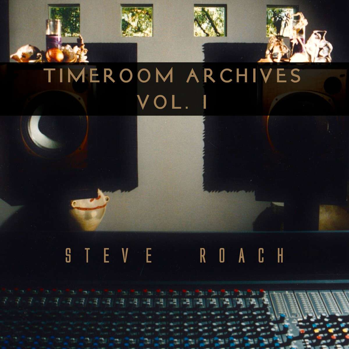 Timeroom Archives Vol. 1 by Steve Roach (Album; n/a): Reviews, Ratings, Credits, Song list ...