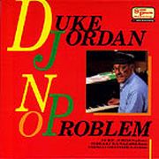 No Problem by Duke Jordan (Album, Jazz): Reviews, Ratings, Credits ...