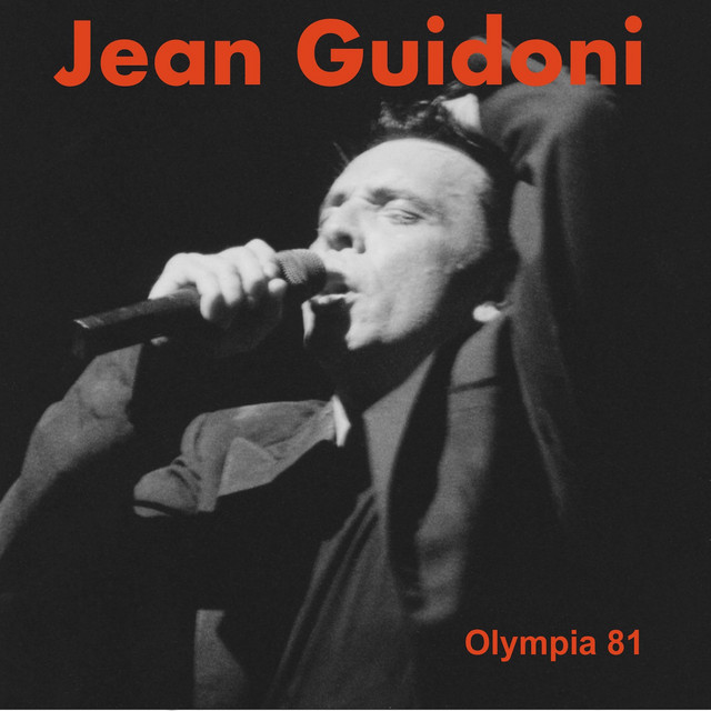 Olympia 81 by Jean Guidoni (Album, Chanson à texte): Reviews, Ratings, Credits, Song list - Rate ...