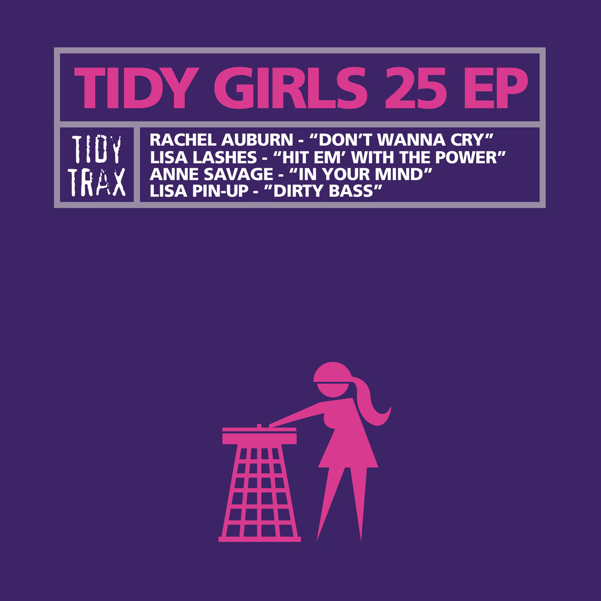 Tidy Girls 25 EP by Rachel Auburn / Lisa Lashes / Anne Savage / Lisa ...