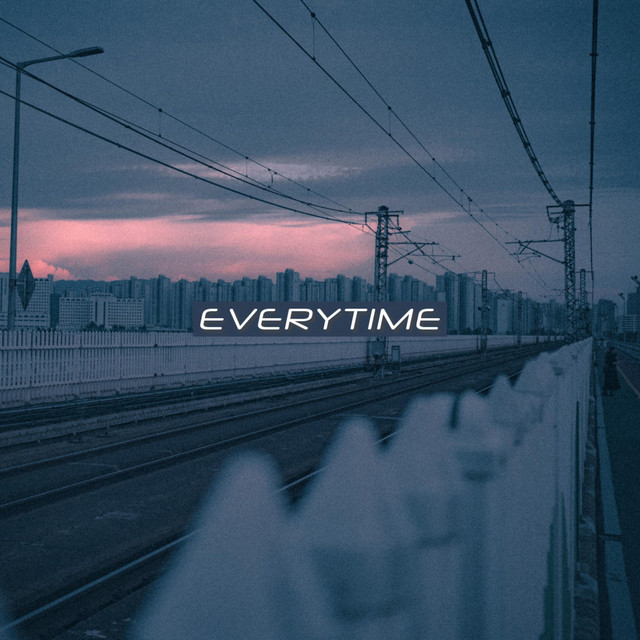 Everytime by Juche (Single, Wave): Reviews, Ratings, Credits, Song list ...