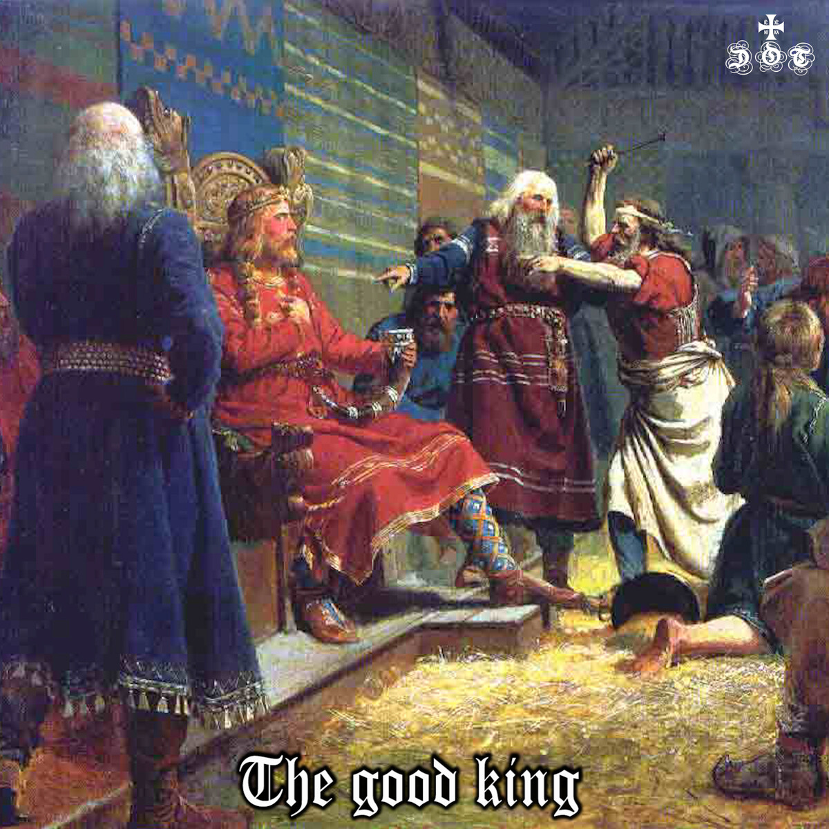 The Good King by DOT Dominus (Album): Reviews, Ratings, Credits, Song ...