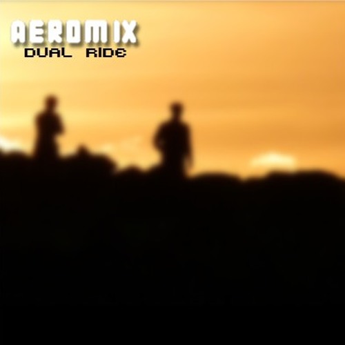 Dual Ride by Aeromix (Single): Reviews, Ratings, Credits, Song list ...