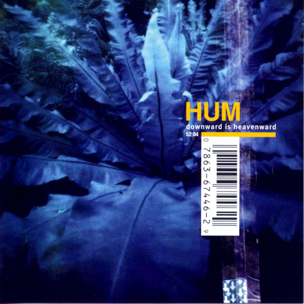 Downward Is Heavenward by Hum (Album; Martians Go Home; MGH-002 ...