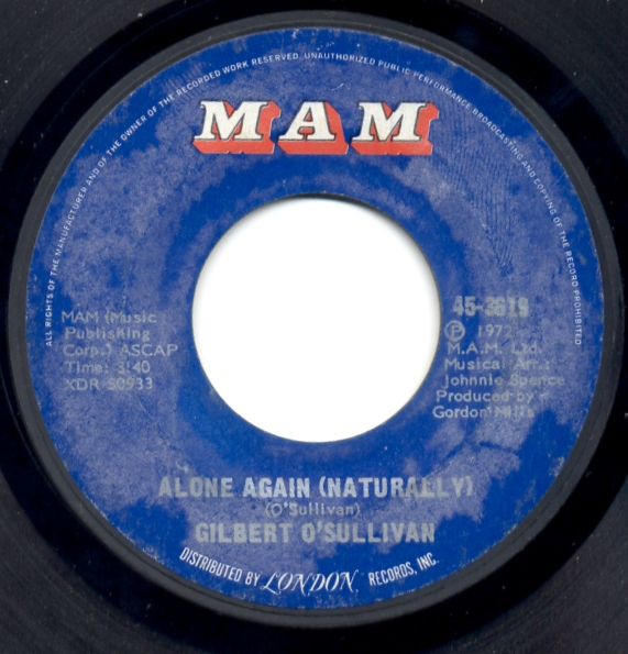 Alone Again (Naturally) / Save It by Gilbert O'Sullivan (Single; MAM ...