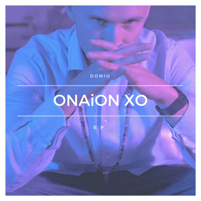 ONAiON XO by Doniu (Album): Reviews, Ratings, Credits, Song list - Rate ...
