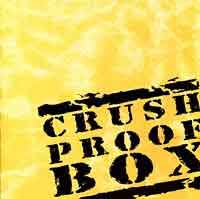 Crush Proof Box by Crush Proof Box (Album): Reviews, Ratings, Credits ...