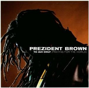 Prezident Brown Albums: songs, discography, biography, and listening ...
