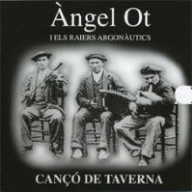 Cançó de taverna by Àngel Ot & Els Raiers Argonàutics (Album): Reviews ...
