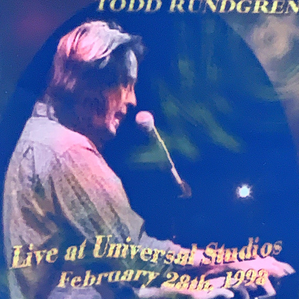 Live at Universal Studios February 28th, 1998 by Todd Rundgren (Bootleg ...