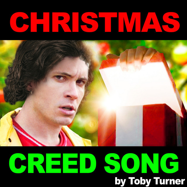 Christmas Creed Song Parody (My Presents Were Open) by Toby Turner (Single, Post-Grunge ...