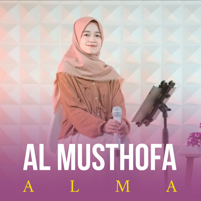 Al Musthofa by Alma (Single; Injaz Digital): Reviews, Ratings, Credits ...
