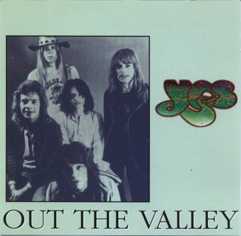 Out the Valley by Yes (Bootleg): Reviews, Ratings, Credits, Song list ...