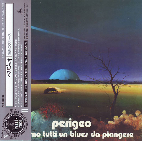 Abbiamo tutti un blues da piangere by Perigeo (Album; BMG; BVCM-35445 ...