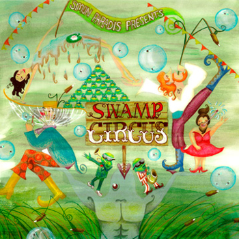 Swamp Circus by Simon Paradis (Album): Reviews, Ratings, Credits, Song ...