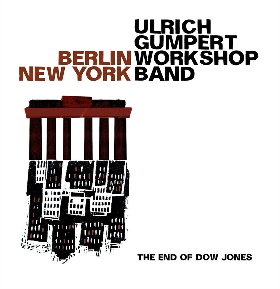 Berlin New York (The End of Dow Jones) by Ulrich Gumpert Workshop Band ...