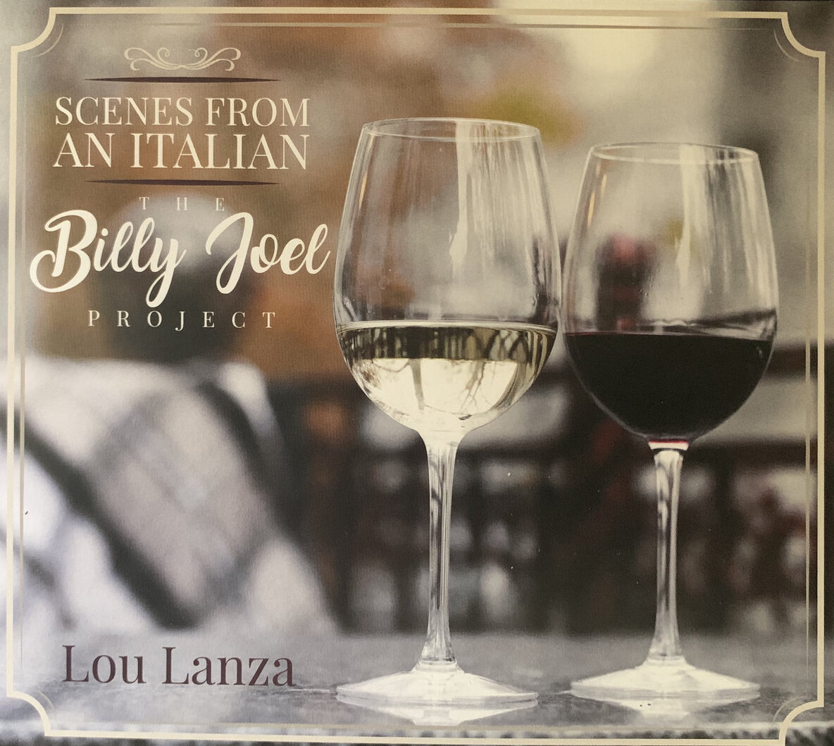 Scenes From an Italian: The Billy Joel Project by Lou Lanza (Album ...