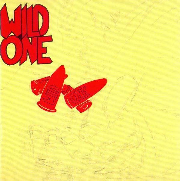 Wild One by Wild One (Album, Hard Rock): Reviews, Ratings, Credits ...