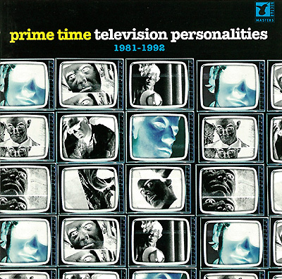 Prime Time (1981-1992) by Television Personalities (Compilation, Post ...