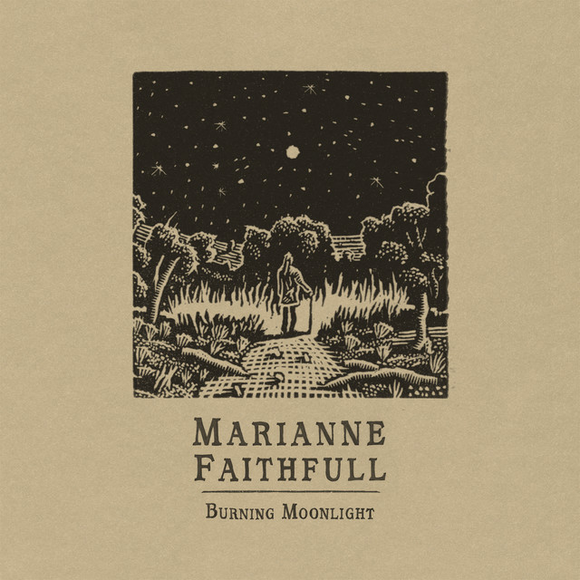 Burning Moonlight by Marianne Faithfull (Single, Singer-Songwriter ...