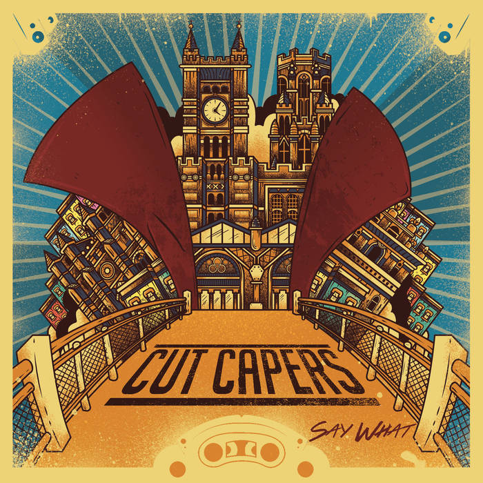 Say What by Cut Capers (Album): Reviews, Ratings, Credits, Song list ...
