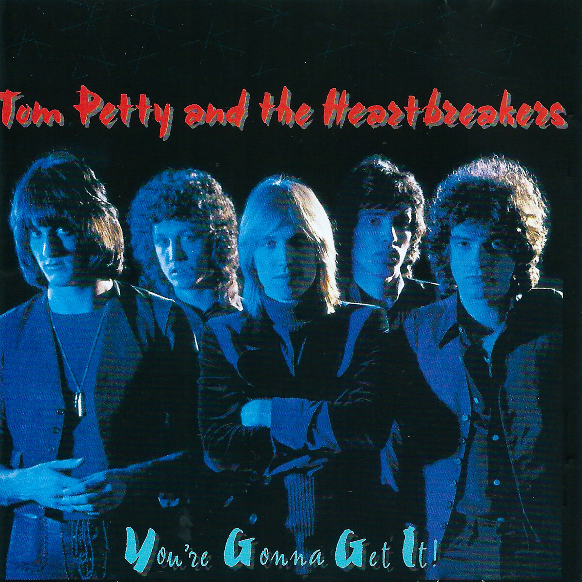 You're Gonna Get It! by Tom Petty and The Heartbreakers (Album; Gone Gator; 8122-78178-2 ...