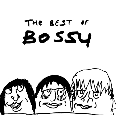 The Best of Bossy by Bossy (Album, Slacker Rock): Reviews, Ratings ...