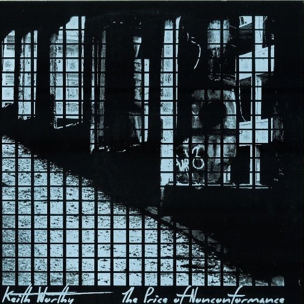 The Price of Nonconformance by Keith Worthy (Album, Deep House ...