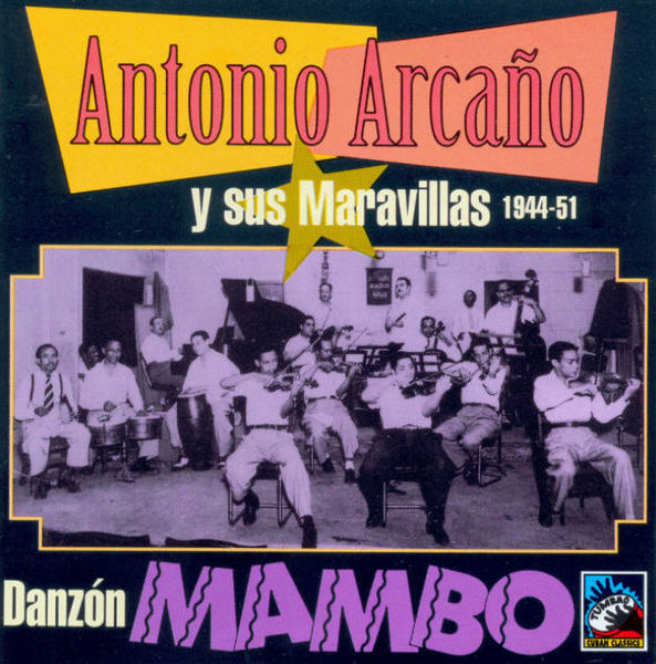 Arcaño y Sus Maravillas Albums: songs, discography, biography, and ...