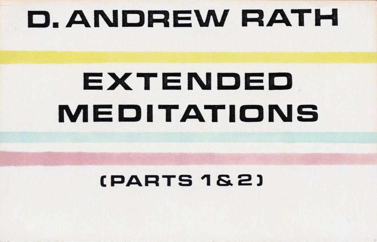 Extended Meditations by D. Andrew Rath (Album, New Age): Reviews ...