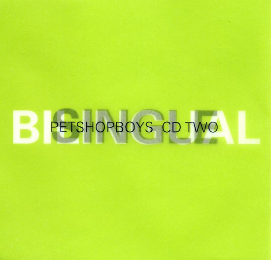 Single Bilingual by Pet Shop Boys (Single): Reviews, Ratings, Credits, Song list - Rate Your Music