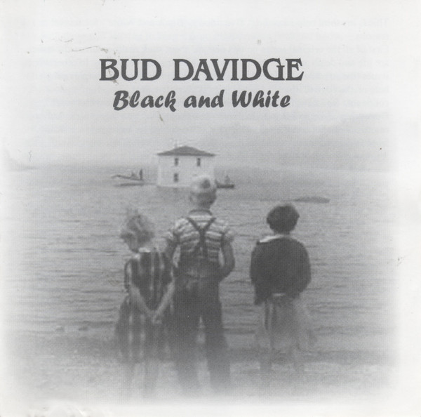 Black and White by Bud Davidge (Album): Reviews, Ratings, Credits, Song ...